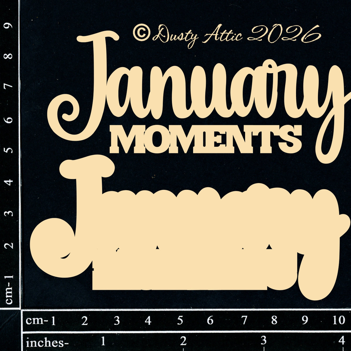 January Moments – The Dusty Attic